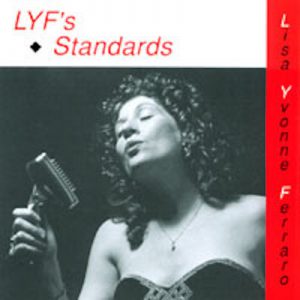 Lisa Yvonne Ferraro | Vocalist, Teller of Stories, Interpreter of Song
